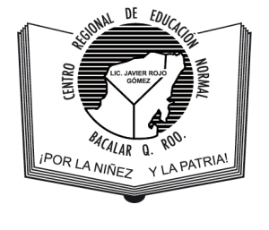 Centro Regional de Educación Normal Javier Rojo Gómez | CREN-BACALAR